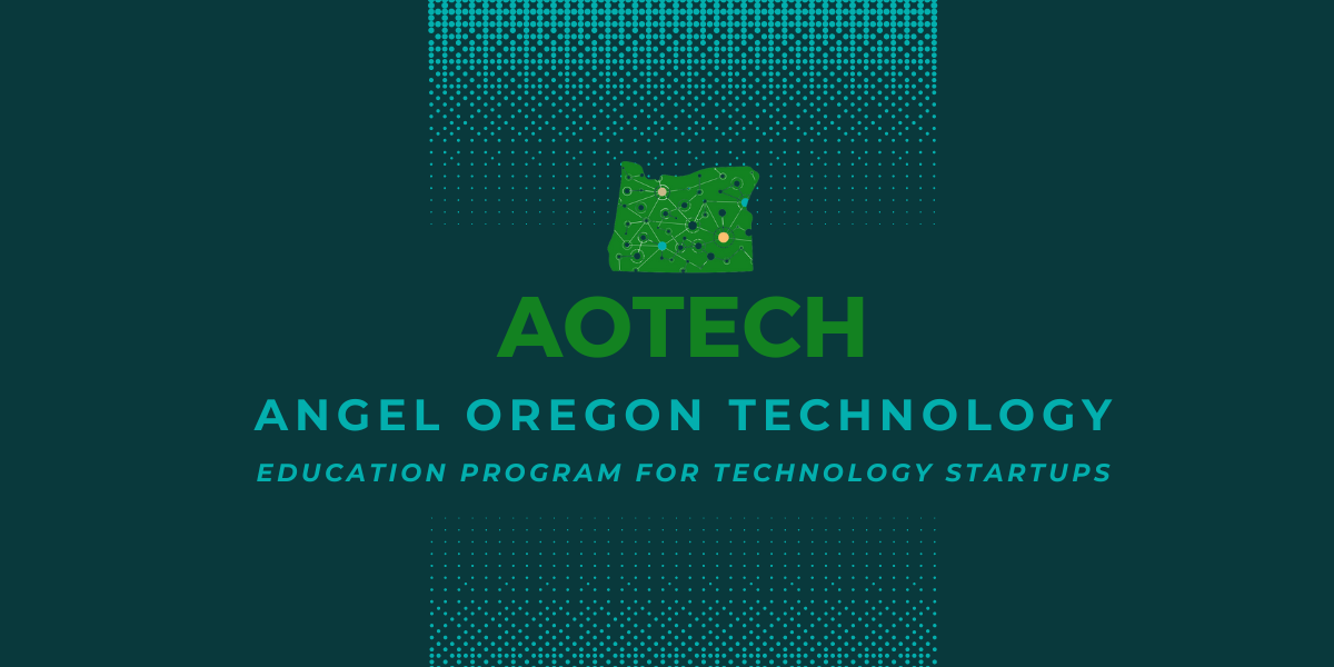 2024 Angel Oregon Technology - Oregon Entrepreneurs Network