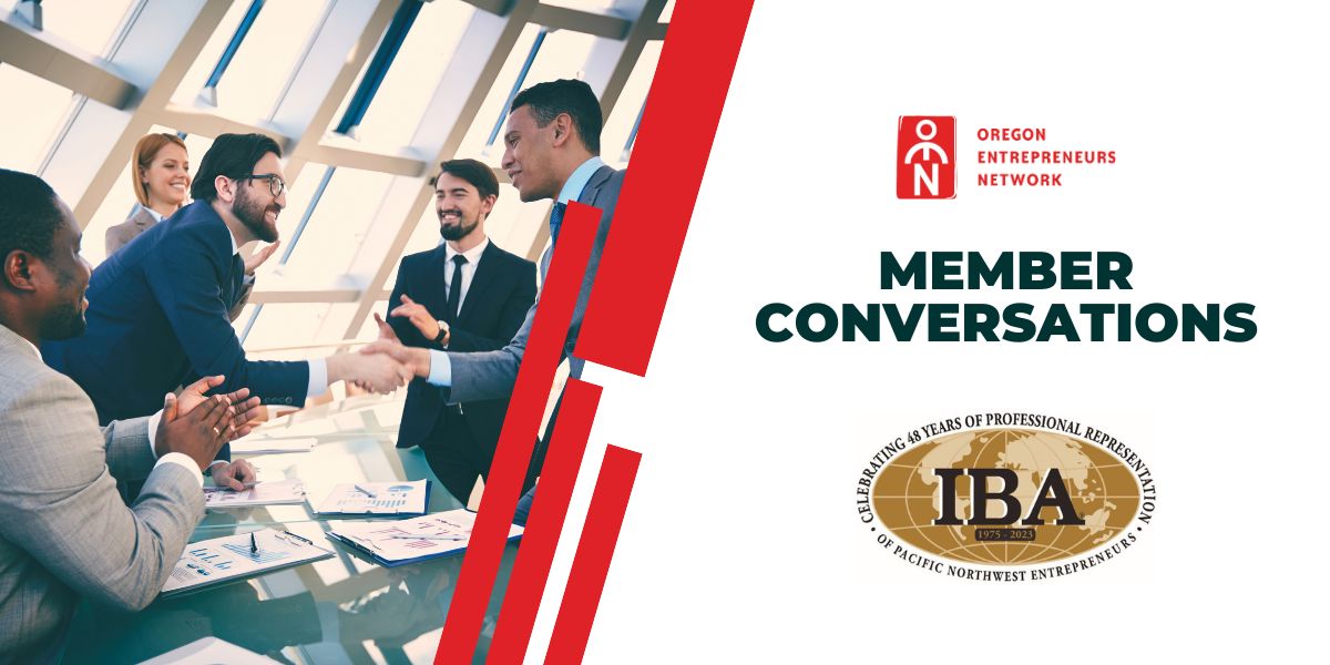 OEN Member Conversations: International Business Associates - Oregon ...